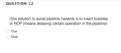 Solved QUESTION 8 The concept of pipelining increases the | Chegg.com