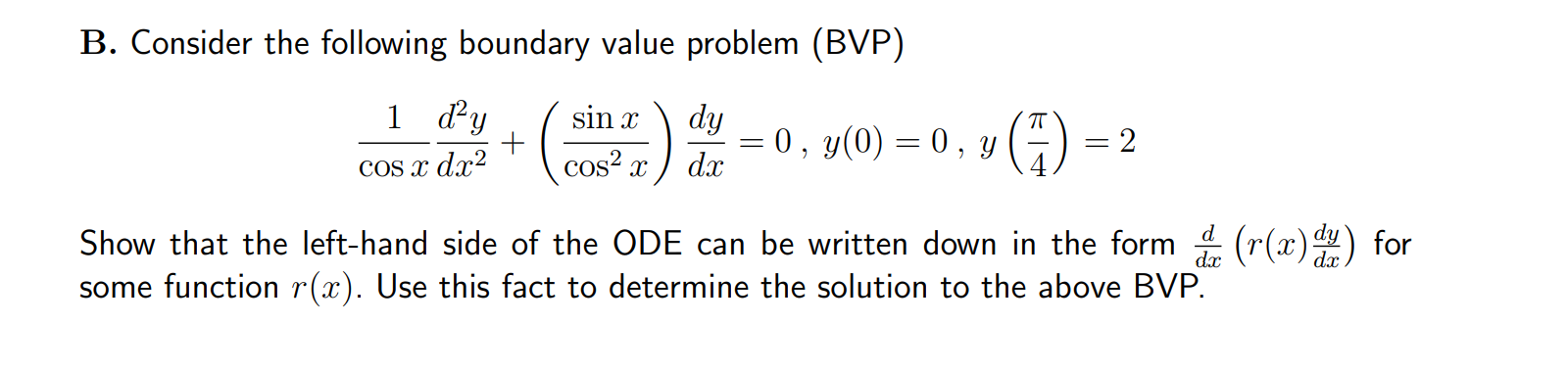 Solved B. ﻿Consider the following boundary value problem | Chegg.com
