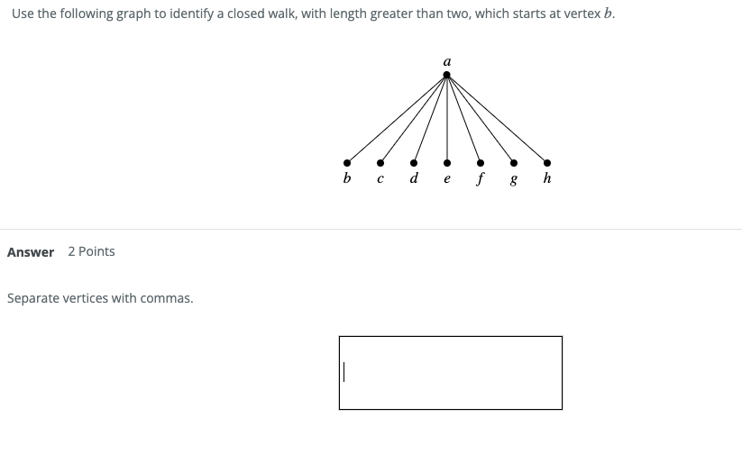 Solved Use the following graph to identify a closed walk, | Chegg.com
