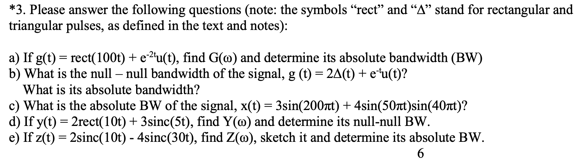Solved *3. Please answer the following questions (note: the | Chegg.com