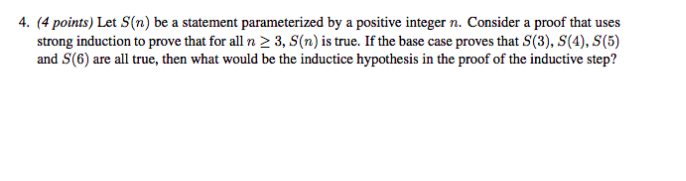 Solved 4 4 Points Let Sn Be A Statement Parameterized 