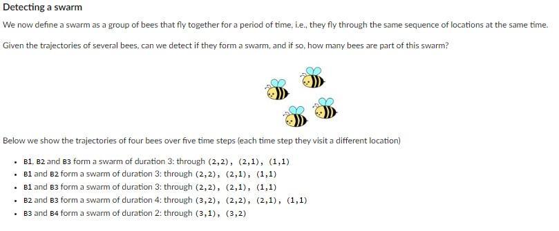 Solved Detecting a swarm We now define a swarm as a group of | Chegg.com