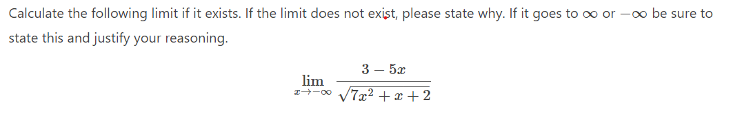 Solved Calculate the following limit if it exists. If the | Chegg.com