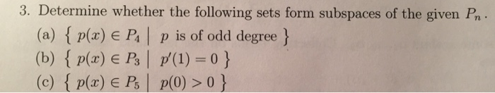 Solved 3 Determine Whether The Following Sets Form