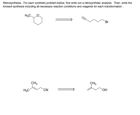 Solved Retrosynthesis. For each synthetic problem below, | Chegg.com