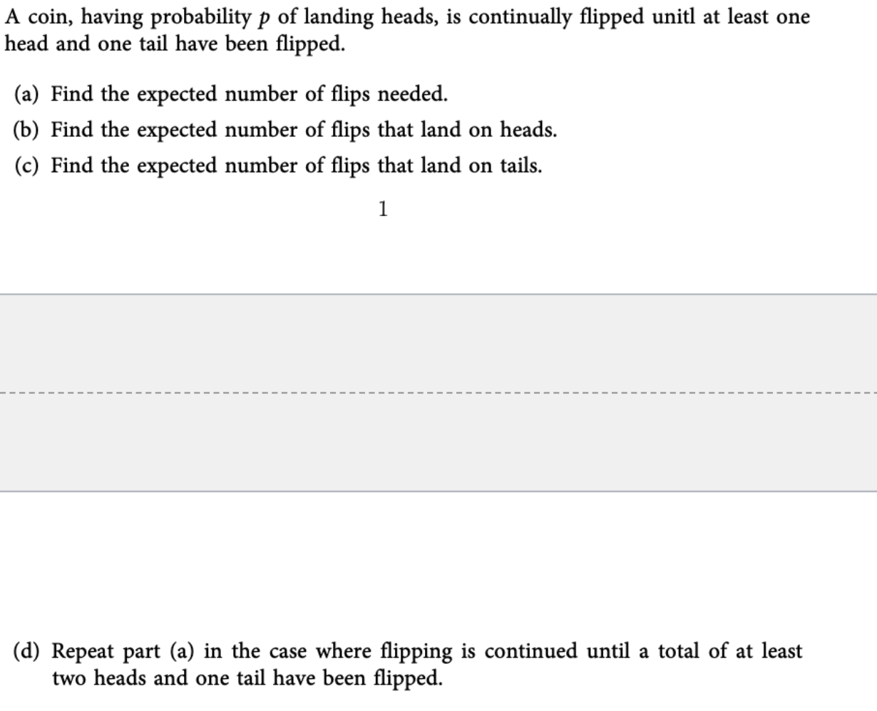 Solved A coin, having probability p of landing heads, is | Chegg.com