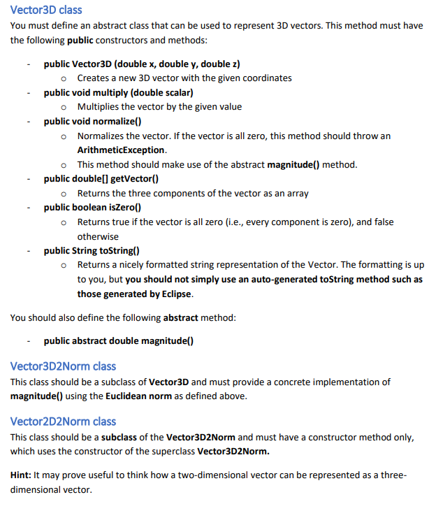 Solved Vector3D class You must define an abstract class that | Chegg.com