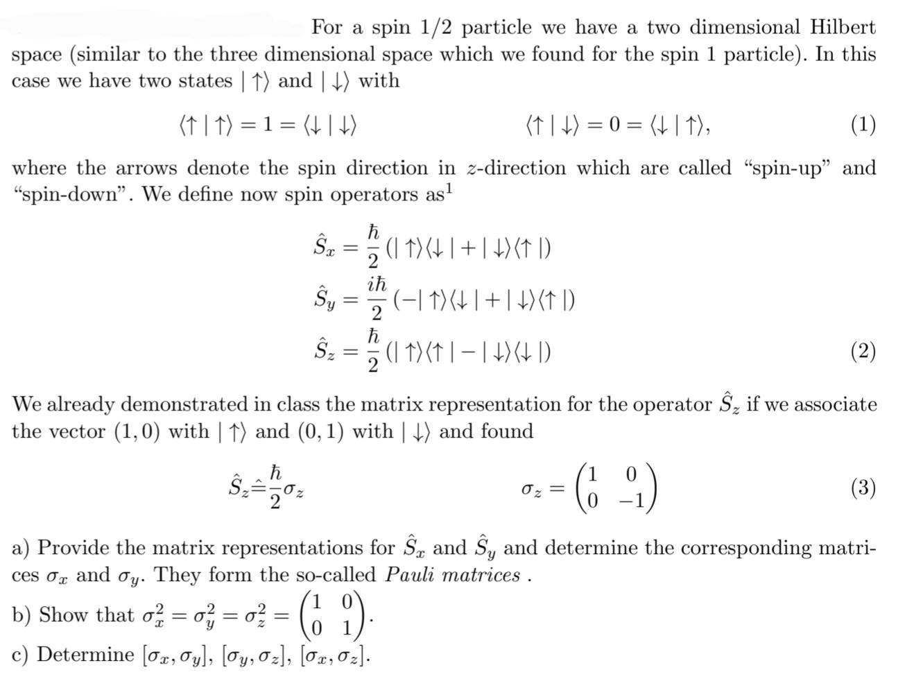 Solved For a spin 1/2 particle we have a two dimensional | Chegg.com