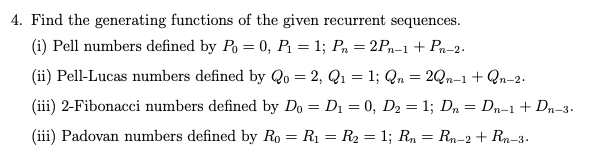 Solved 4 Find The Generating Functions Of The Given