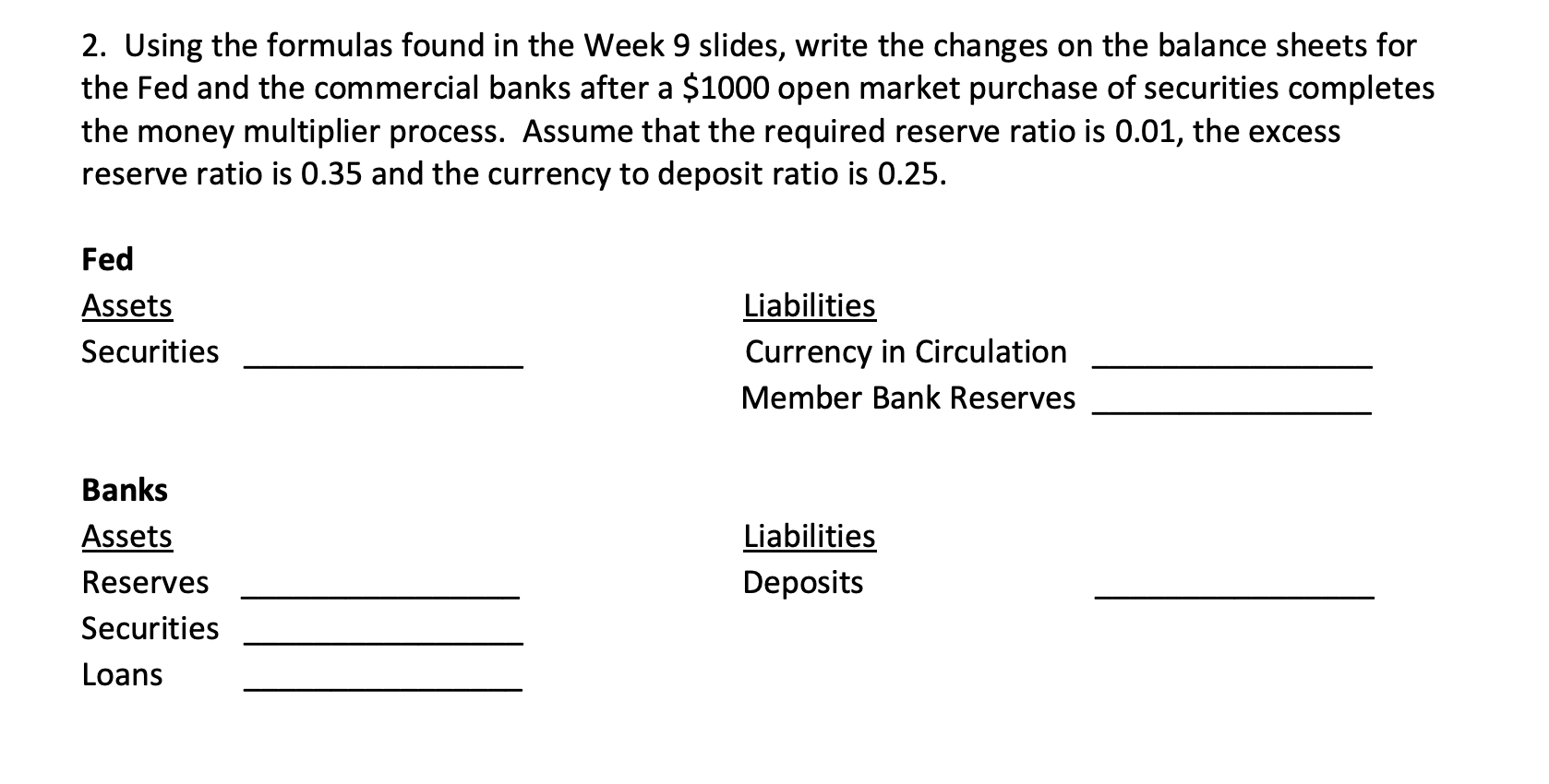 Formulas from Powerpoint: • RR = rD ∗ D (reserve | Chegg.com