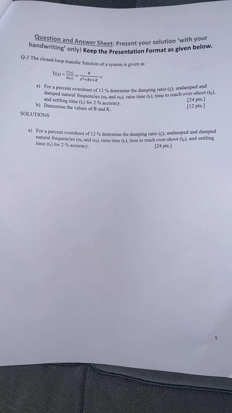 Solved Question and Answer Sheet: Present your solution | Chegg.com