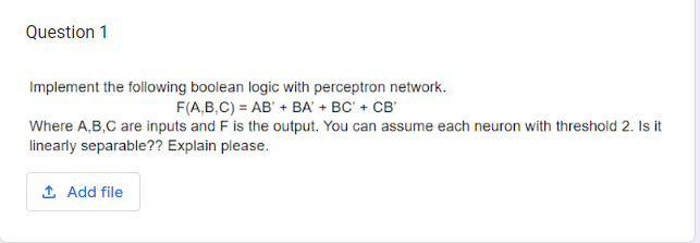 Solved Implement The Following Boolean Logic With Perceptron 