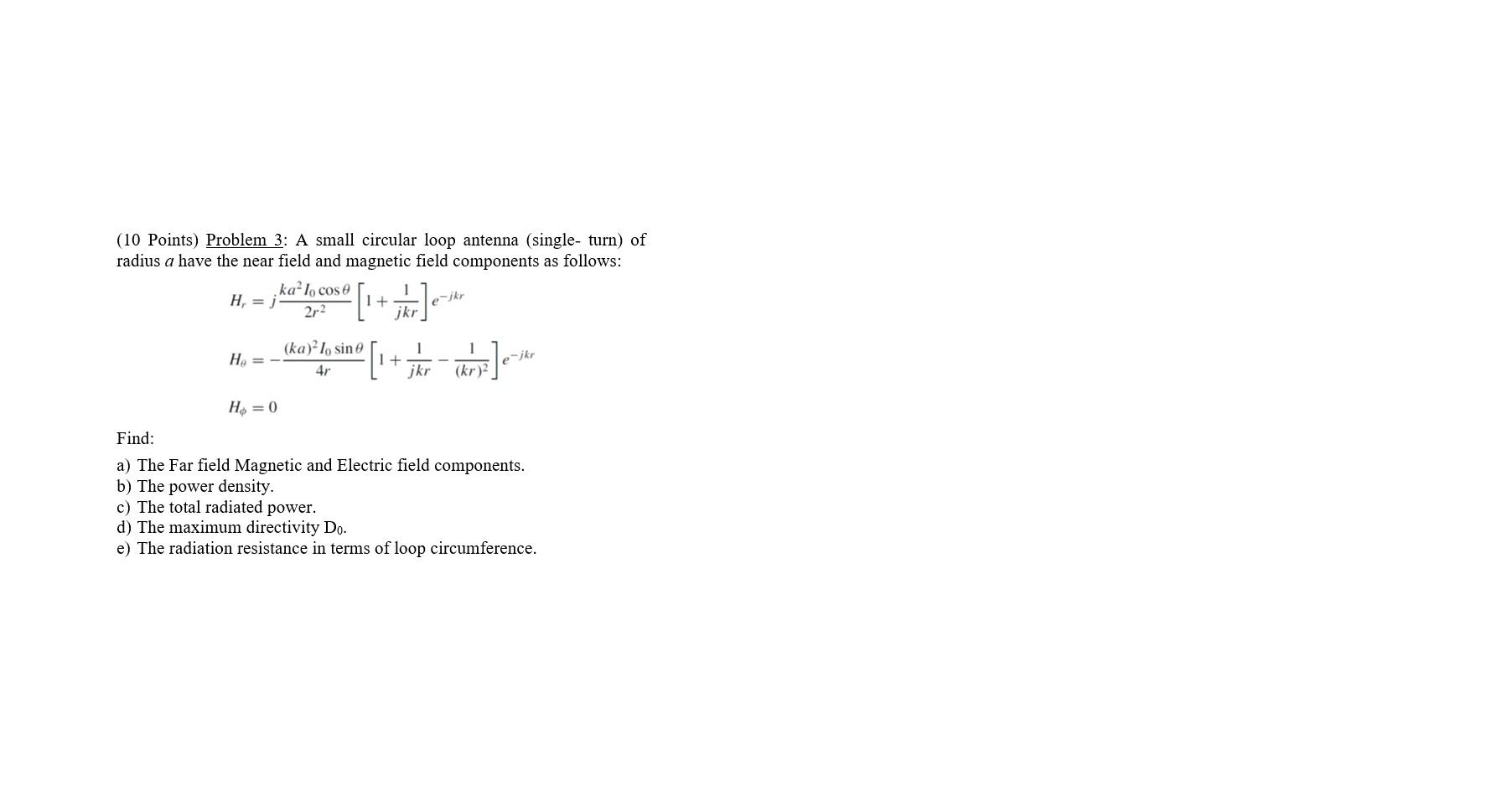 Solved (10 Points) Problem 3: A small circular loop antenna | Chegg.com