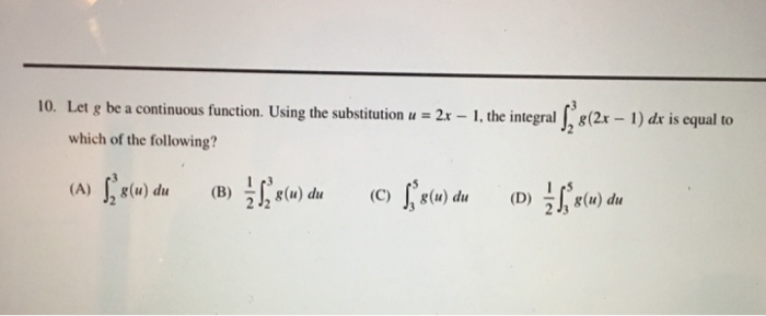 Solved 10. Let g be a continuous function. Using the | Chegg.com