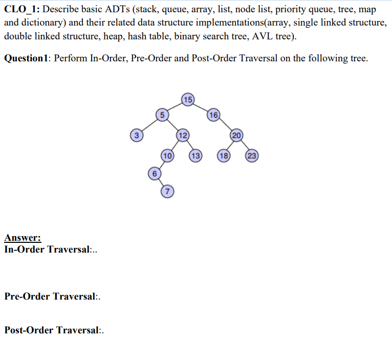 Solved CLO_1: Describe basic ADTs (stack, queue, array, | Chegg.com Solved CLO_1: Describe basic ADTs (stack, queue, array, | Chegg.com