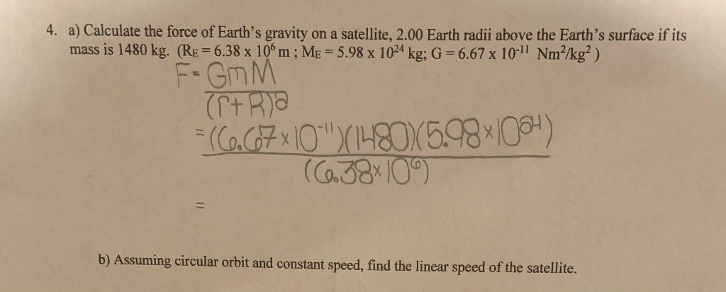 Solved 4. a) Calculate the force of Earth's gravity on a | Chegg.com