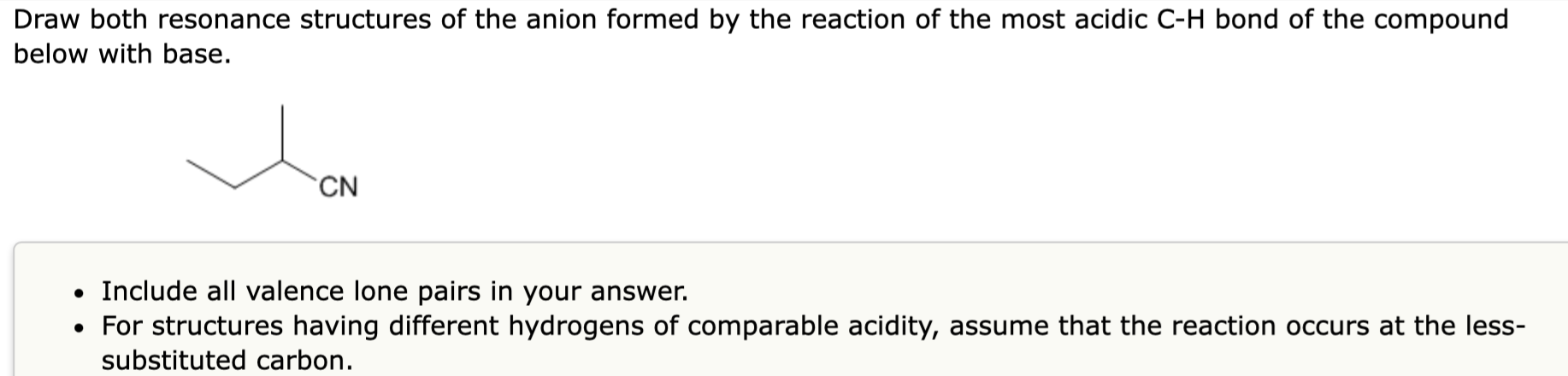 Solved Draw both resonance structures of the anion formed by | Chegg.com