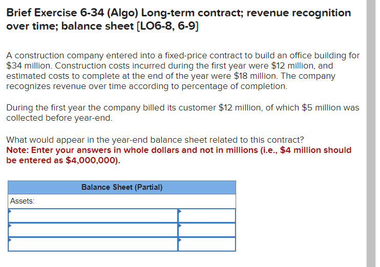 Solved Brief Exercise 6-34 (Algo) Long-term contract; | Chegg.com