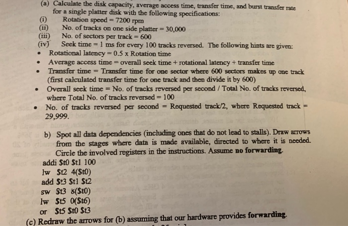 Solved (a) Calculate the disk capacity, average access time, | Chegg.com