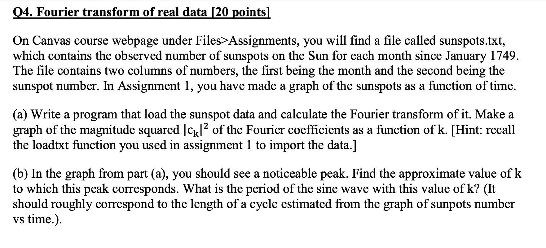 Solved Q4. Fourier transform of real data [20 points] On | Chegg.com