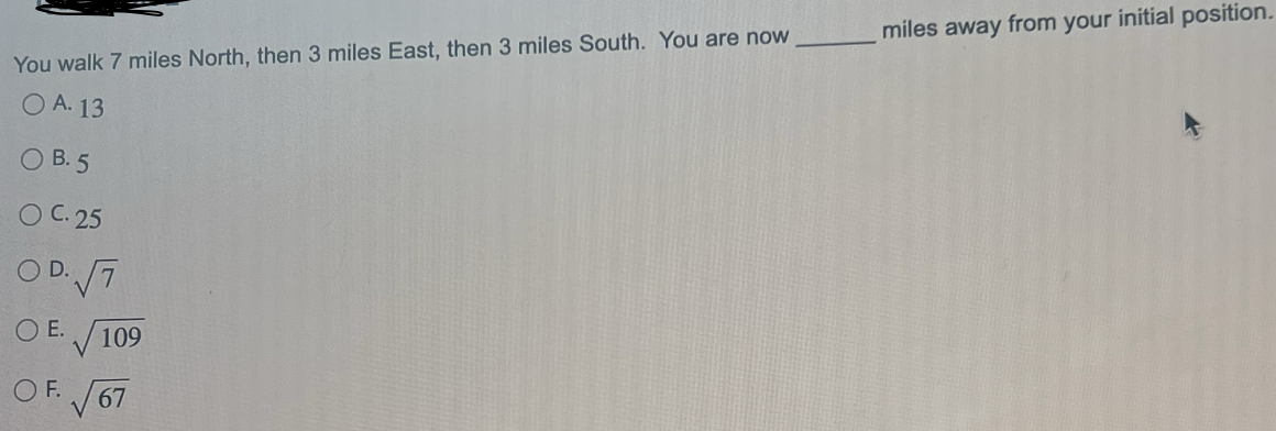 Solved You walk 7 miles North, then 3 miles East, then 3 | Chegg.com