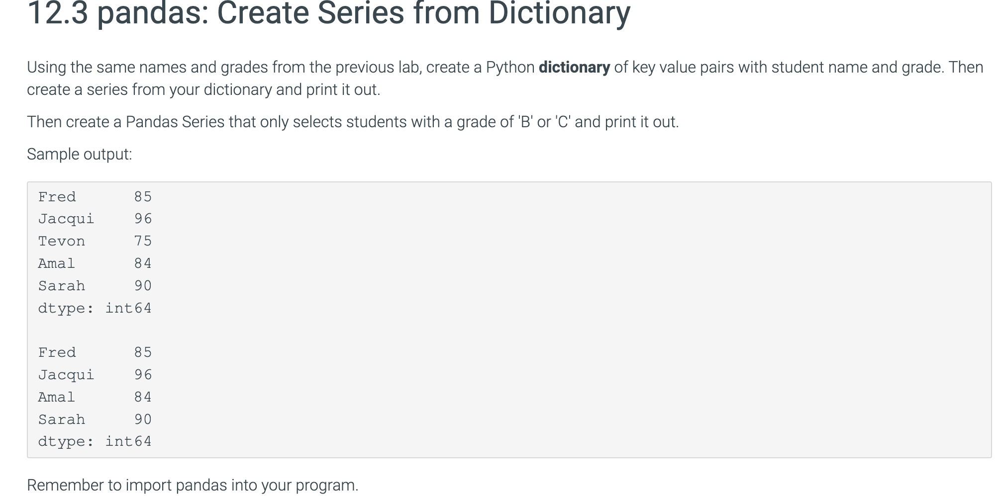Solved Using the same names and grades from the previous | Chegg.com