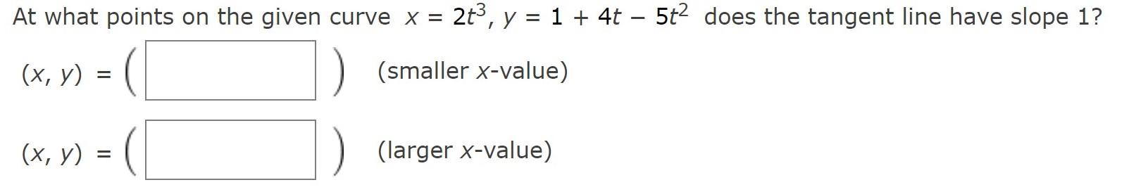Solved At what points on the given curve x = 2t3, y = 1 + 4t | Chegg.com