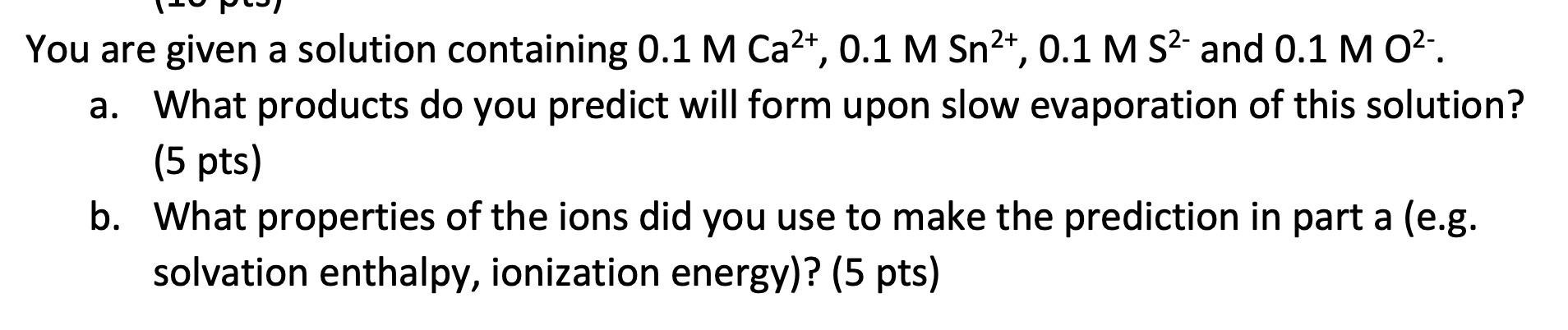 Solved You are given a solution containing | Chegg.com