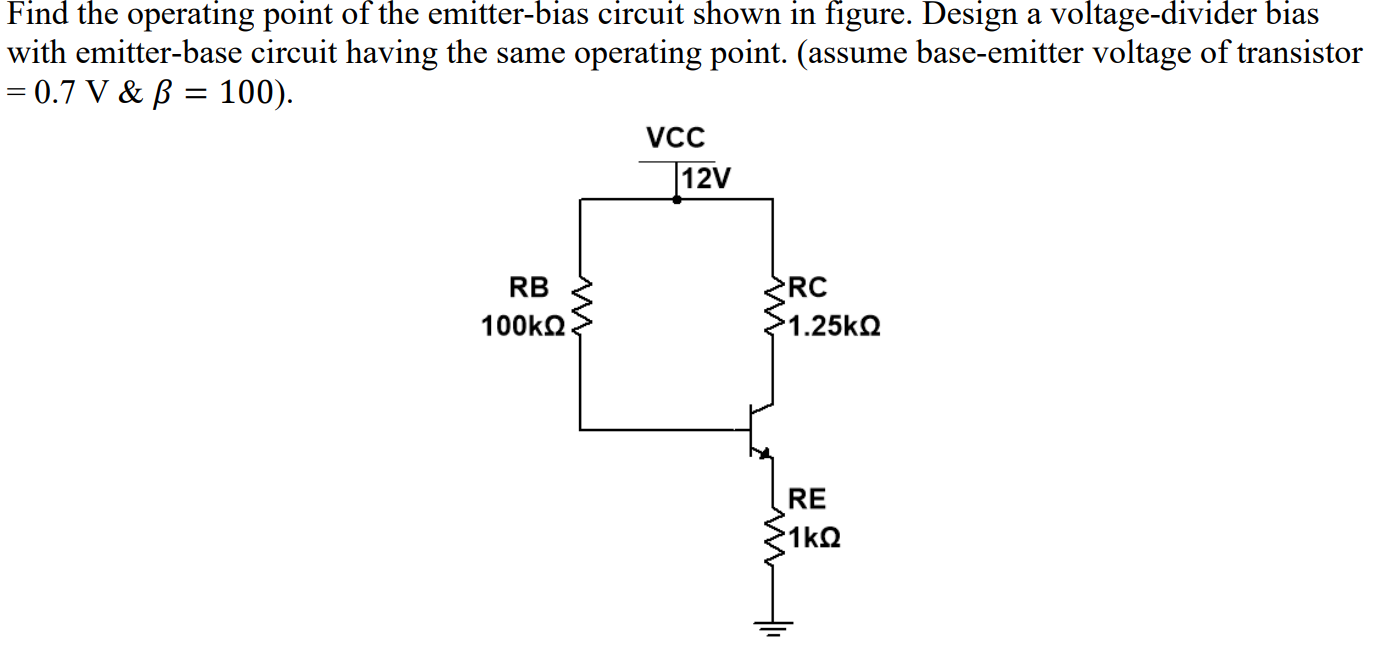 Solved Find the operating point of the emitter-bias circuit | Chegg.com