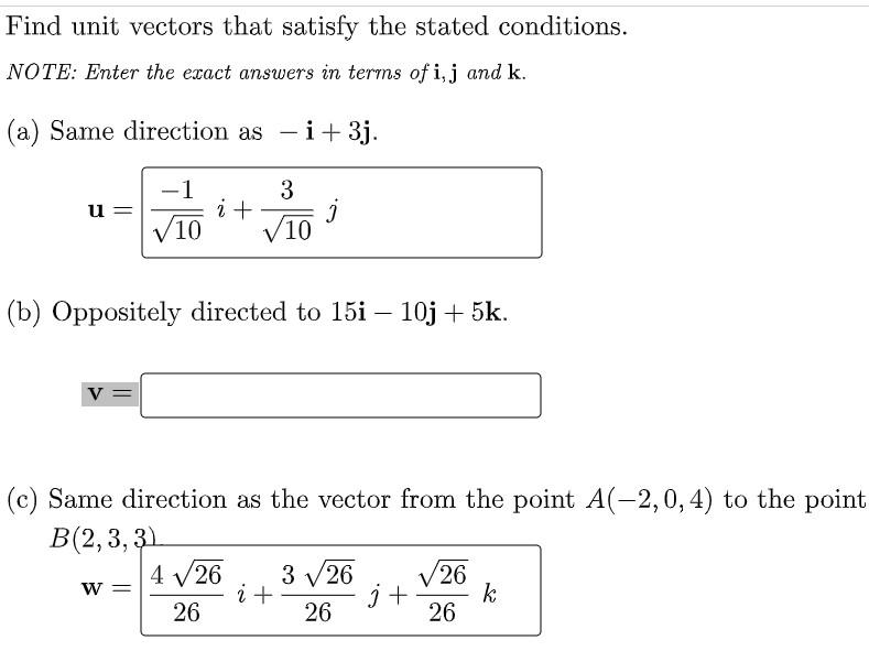 Solved Find unit vectors that satisfy the stated conditions. | Chegg.com