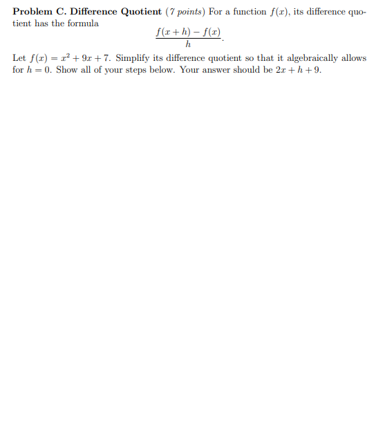 Solved Problem C. Difference Quotient ( 7 points) For a | Chegg.com Solved Problem C. Difference Quotient ( 7 points) For a | Chegg.com