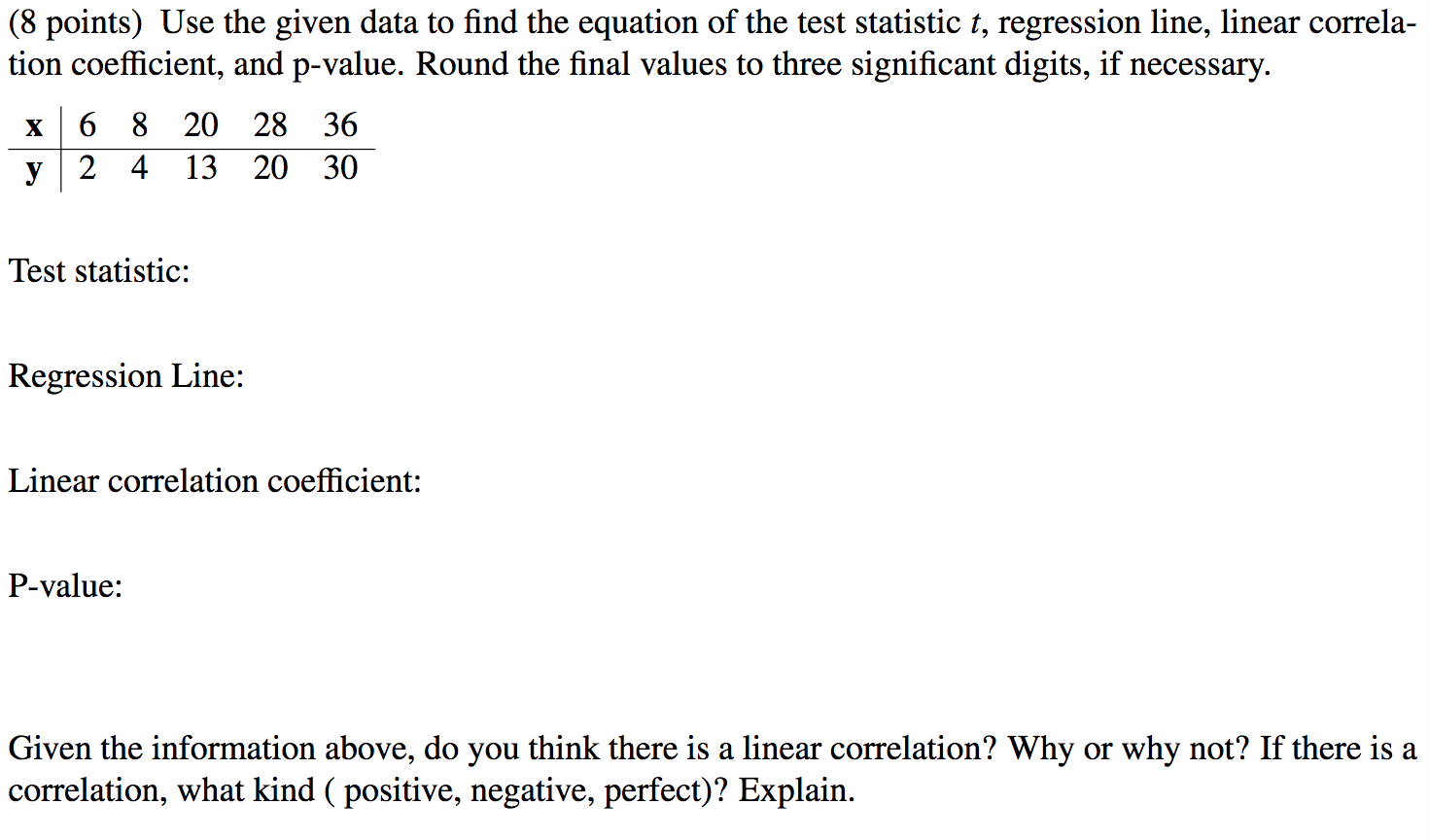 Solved Use the given data to find the equation of the test | Chegg.com