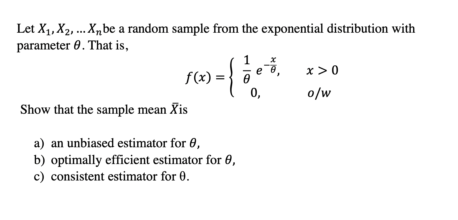 Solved Let X1,X2,…Xn be a random sample from the exponential | Chegg.com