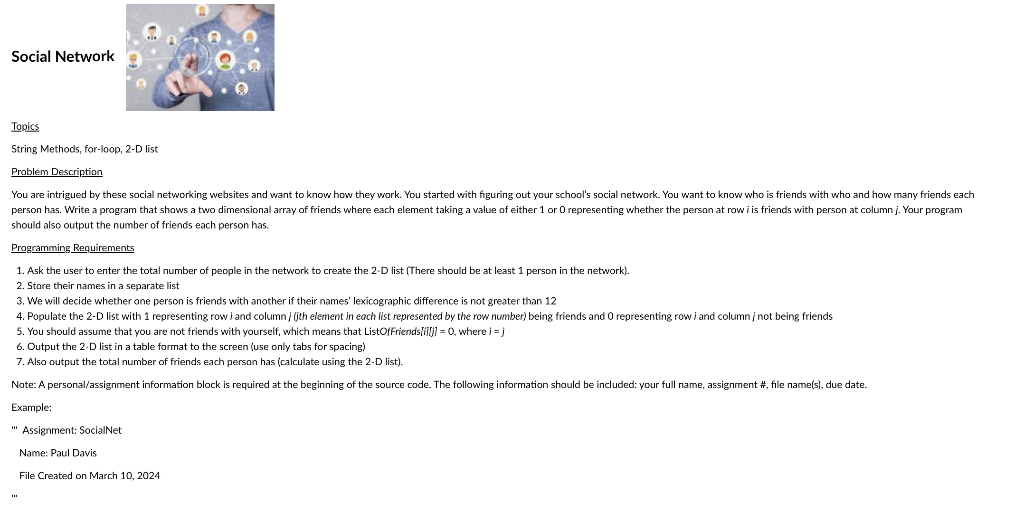 Solved Social Network Topics String Methods, for-loop, 2-D | Chegg.com