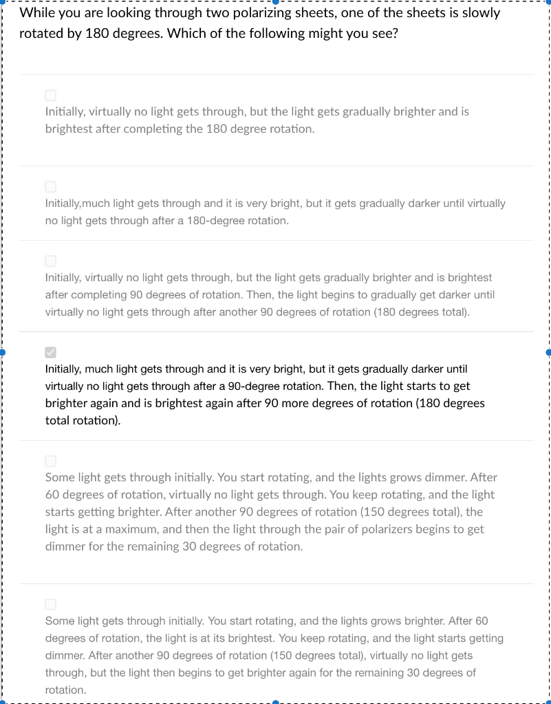 Solved While you are looking through two polarizing sheets, | Chegg.com