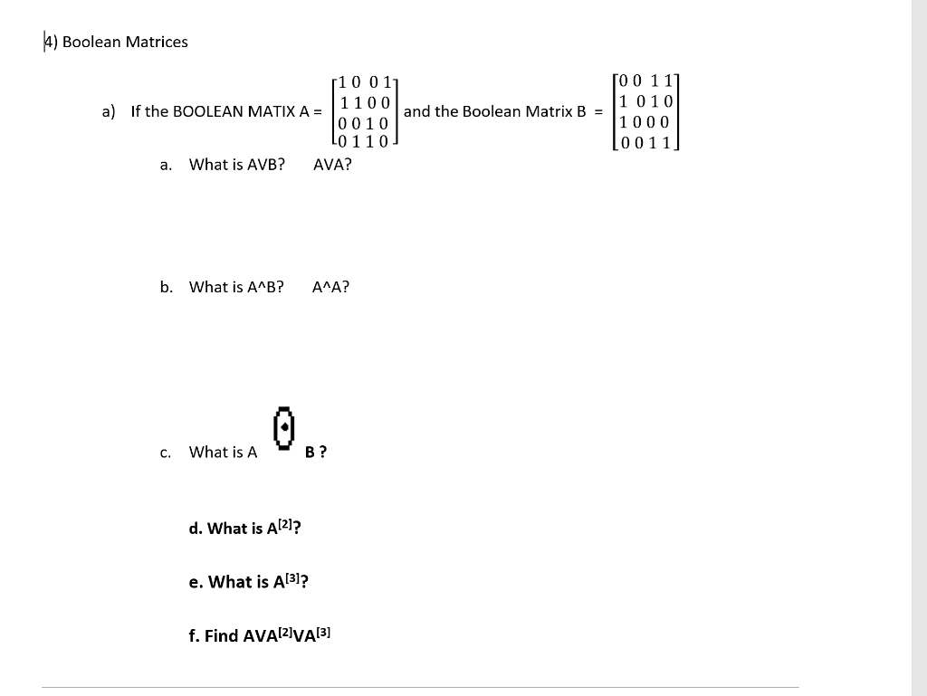 Solved 4 Boolean Matrices 10 011 A If The Boolean Matix A 5628