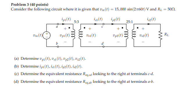Solved Problem 3 (40 points) Consider the following circuit | Chegg.com