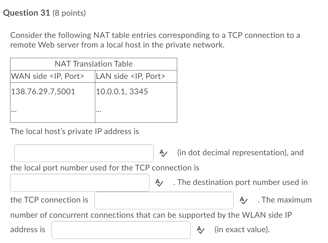 Solved Question 31 (8 points) Consider the following NAT | Chegg.com