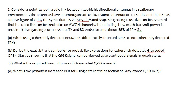 1. Considera point-to-point radio link between two | Chegg.com