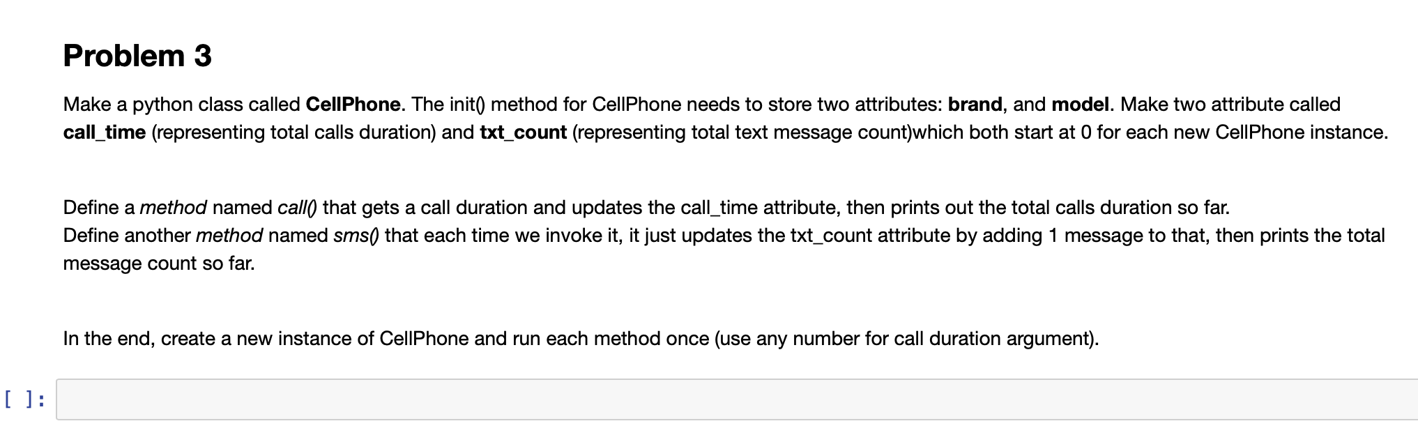 Solved Problem 3 Make A Python Class Called Cellphone The 7958