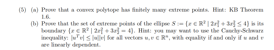 Solved (5) (a) Prove that a convex polytope has finitely | Chegg.com