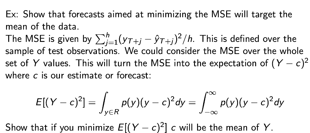 Solved Ex: Show that forecasts aimed at minimizing the MSE | Chegg.com