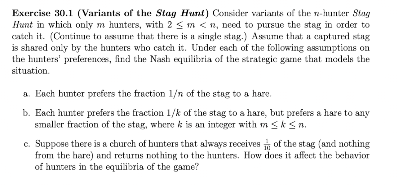 Solved Exercise 30.1 (Variants of the Stag Hunt) Consider | Chegg.com