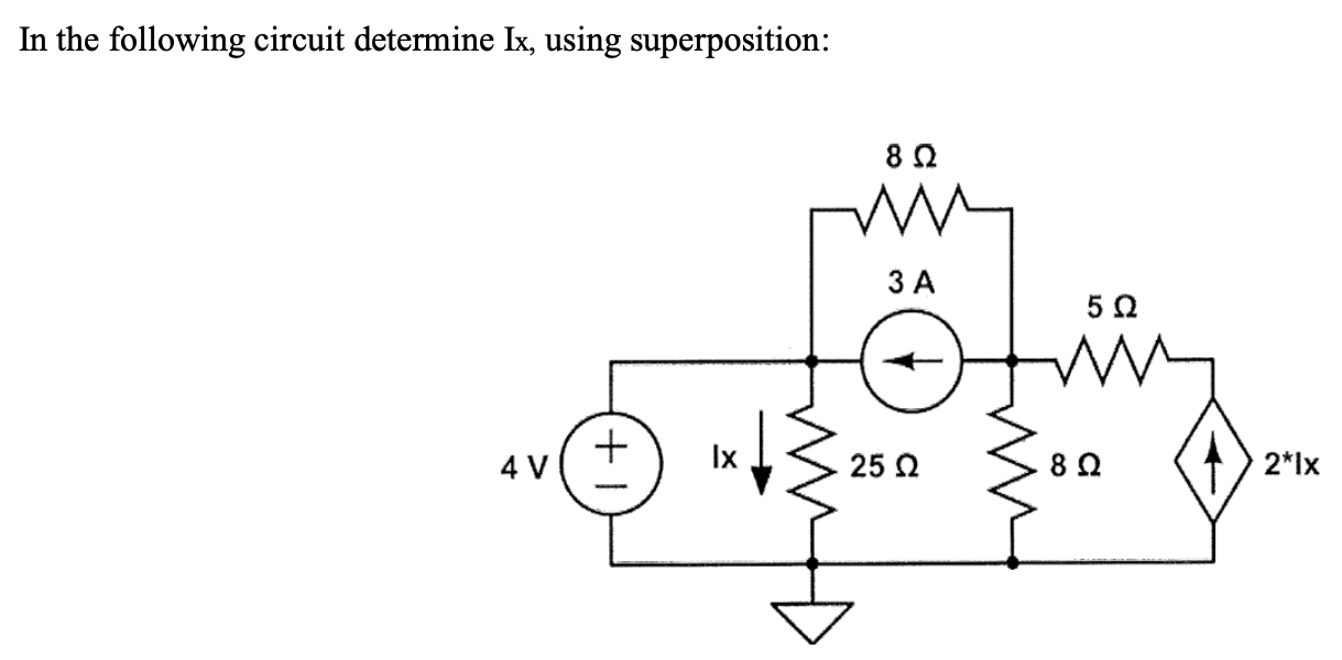 Solved In the following circuit determine Ix, using | Chegg.com