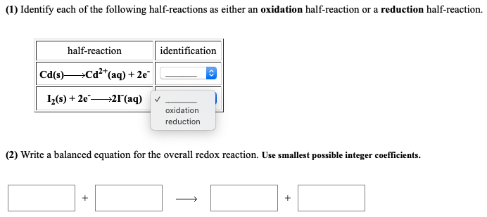 Solved 1 Identify Each Of The Following Half Reactions As