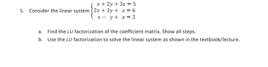Solved Consider the linear system | Chegg.com