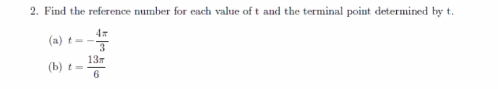 Solved 2. Find the reference number for each value of t and | Chegg.com