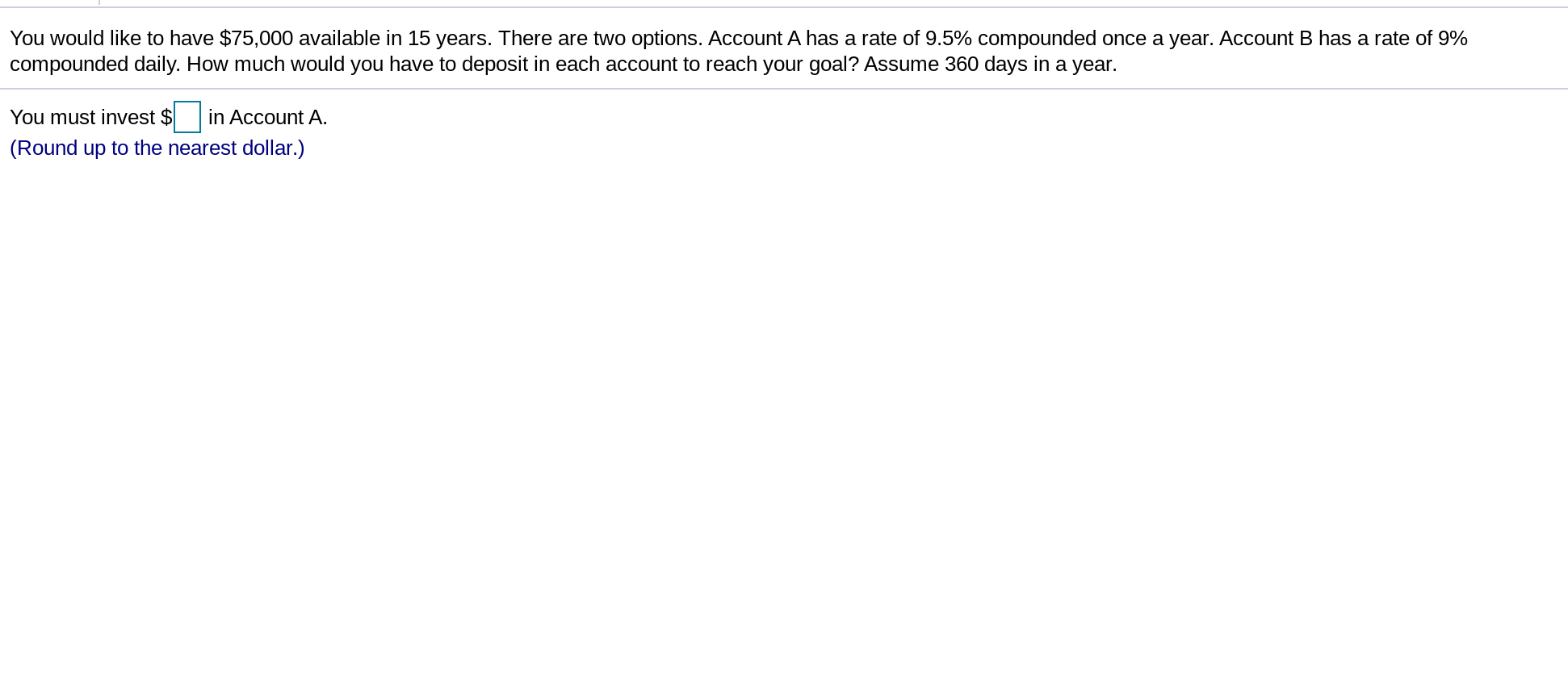 Solved You would like to have $75,000 available in 15 years. | Chegg.com