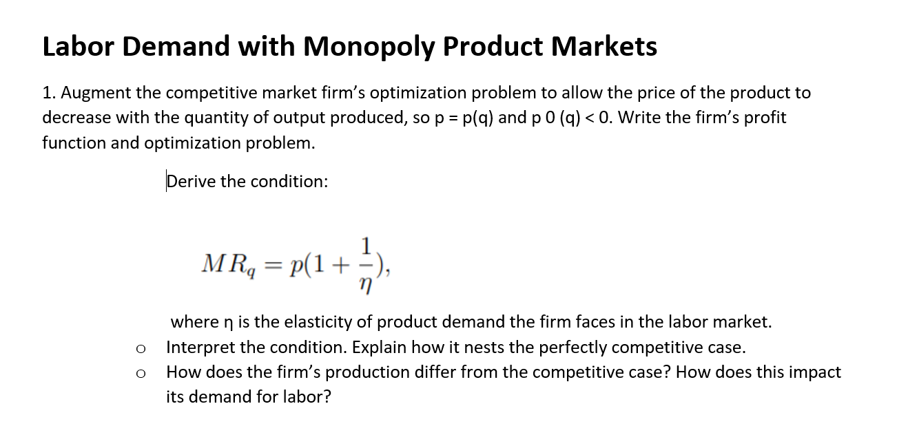 Labor Demand with Monopoly Product Markets 1. Augment | Chegg.com