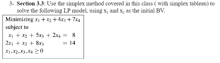 Solved 3- Section 3.3: Use the simplex method covered in | Chegg.com